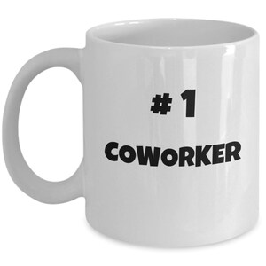 Number One Coworker - Coworker Mug - Funny Coworker Gifts - Coworker ...