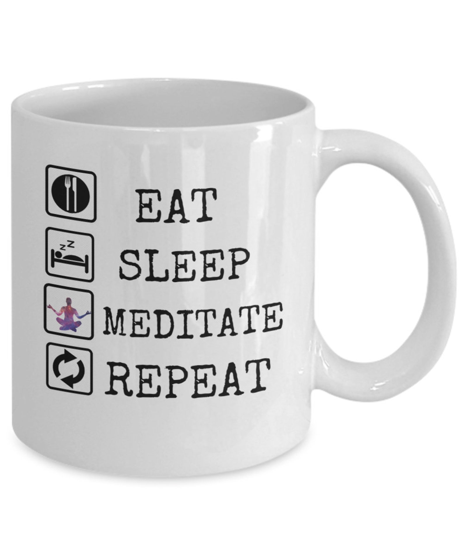 Esoteric Yoga Coffee Mug - Eat Sleep Meditate Repeat - Funny Meditation ...