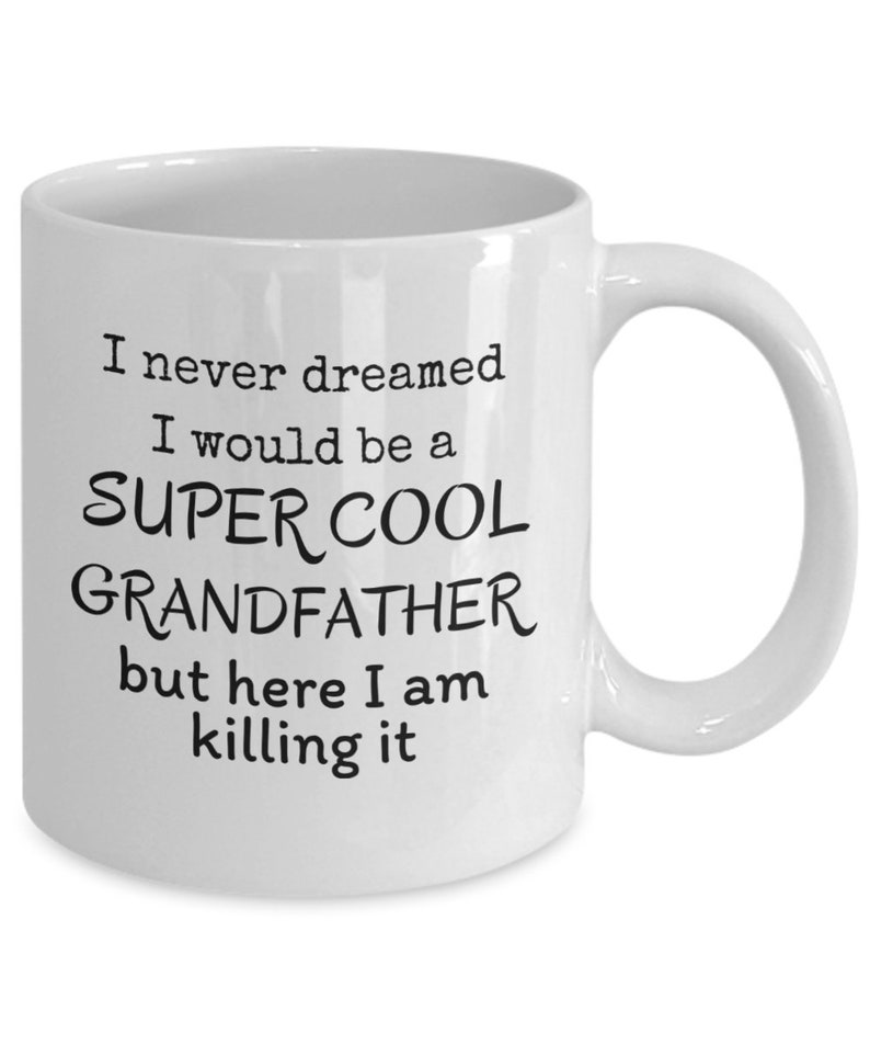 Super Cool Grandfather - Funny Father's Day Retirement Coffee Mug Gift ...