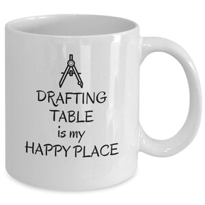 Funny Architecture Coffee Mug Drafting Table is My Happy - Etsy