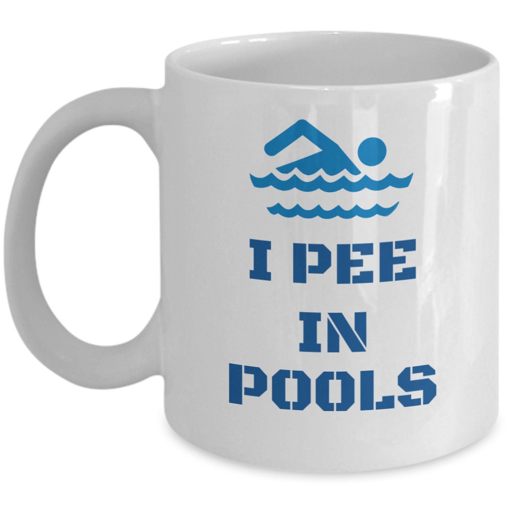 I Pee in Pools - Swimming Practice Coffee Mug Gift - Water Sports ...