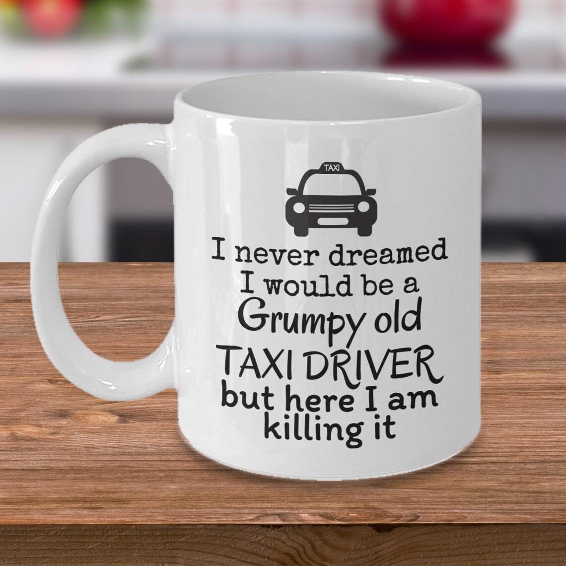 Grumpy Old Taxi Driver - Funny Cab Driver Retirement Mug Gift - Gift ...