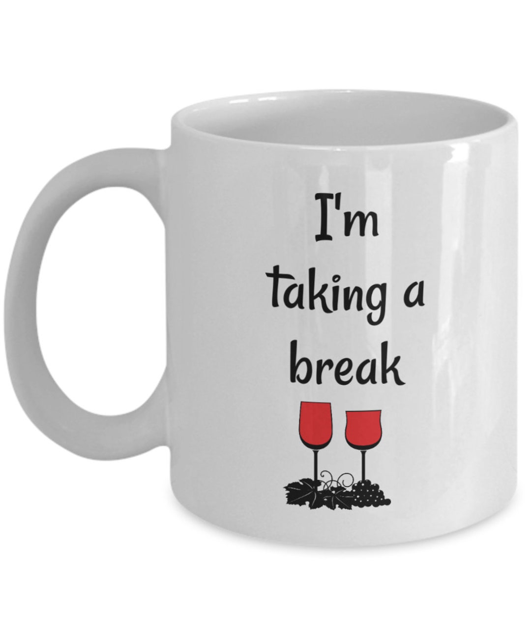 I'm Taking a Break - Funny Office Mug - Coworker Gifts - Office Co ...