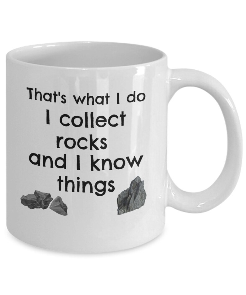 Funny Rock Hunting Mug I Collect Rocks and I Know Things - Etsy