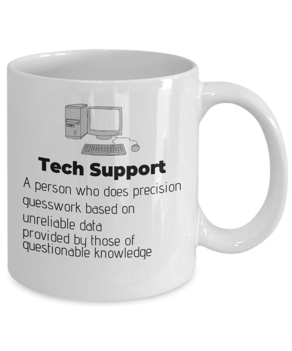 Tech Support Funny Definition - IT Degree Joke - Code Programmer Coffee ...