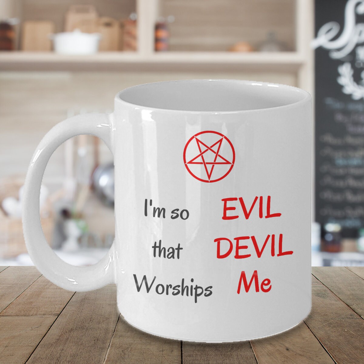 Esoteric Coffee Mug I'm so Evil That Devil Worships Me - Etsy