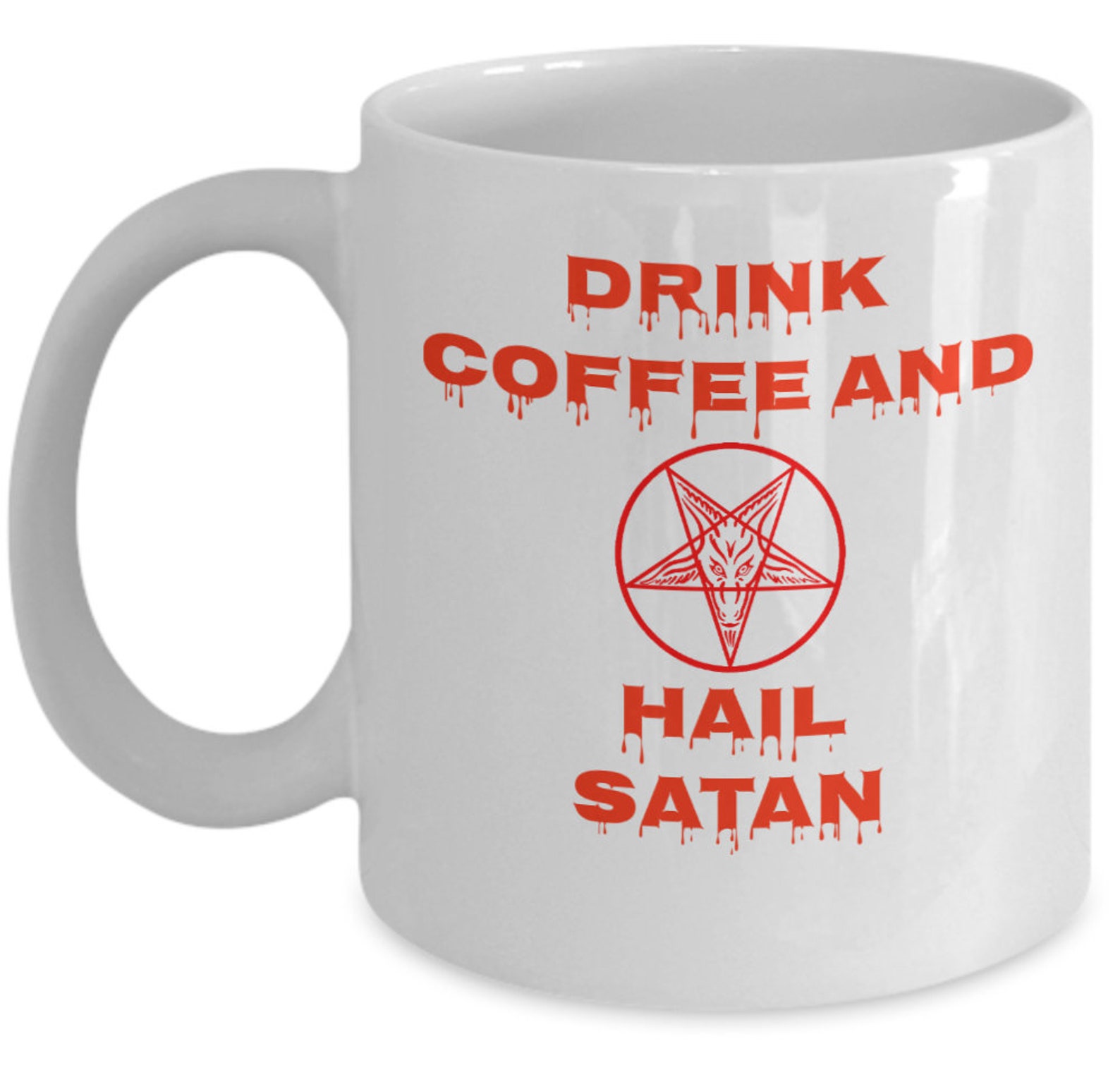 Esoteric Coffee Mug Drink Coffee and Hail Satan Satanic - Etsy