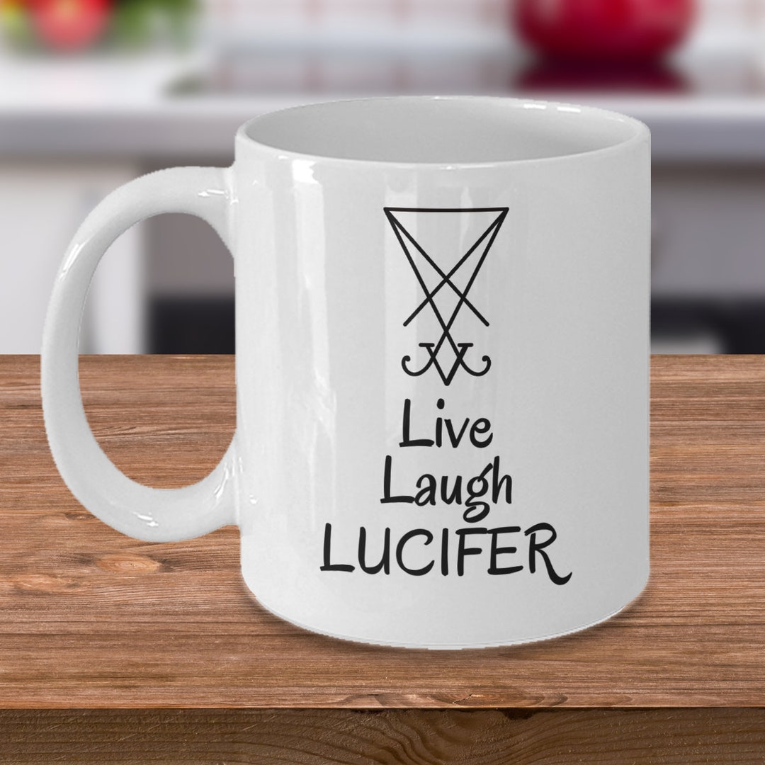 Esoteric Coffee Mug - Live Laugh Lucifer - Luciferian Philosophy Life ...