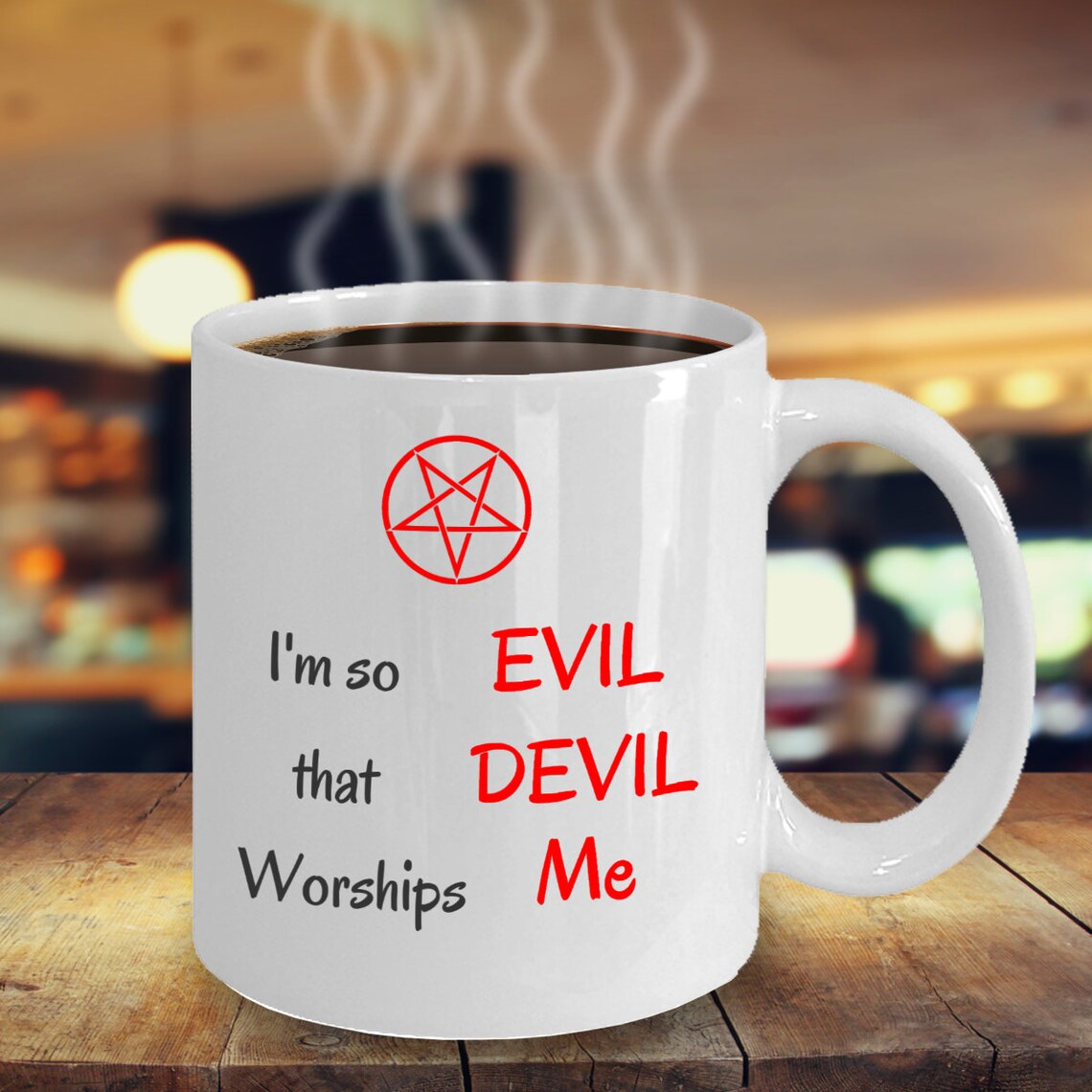 Esoteric Coffee Mug I'm so Evil That Devil Worships Me - Etsy