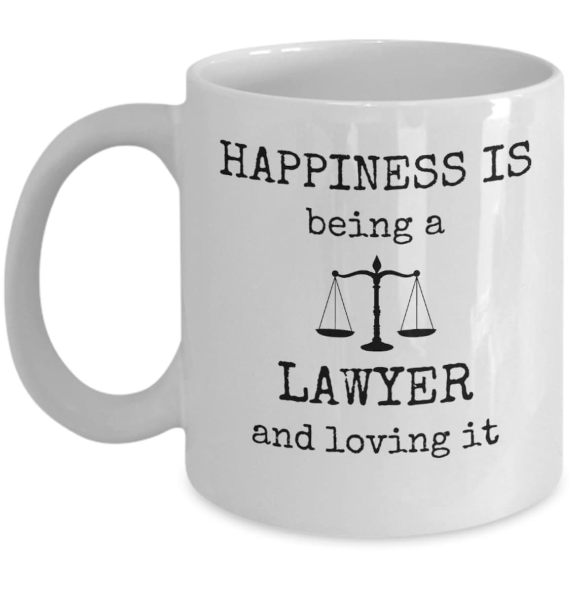 Happiness is Being a Lawyer and Loving It Coffee Mug - Inspirational ...