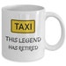 Taxi Driver Mug - This Legend Has Retired - Funny Cab Driver Retirement ...