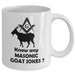 Funny Freemason Coffee Mug Know Any Masonic Goat Jokes - Etsy