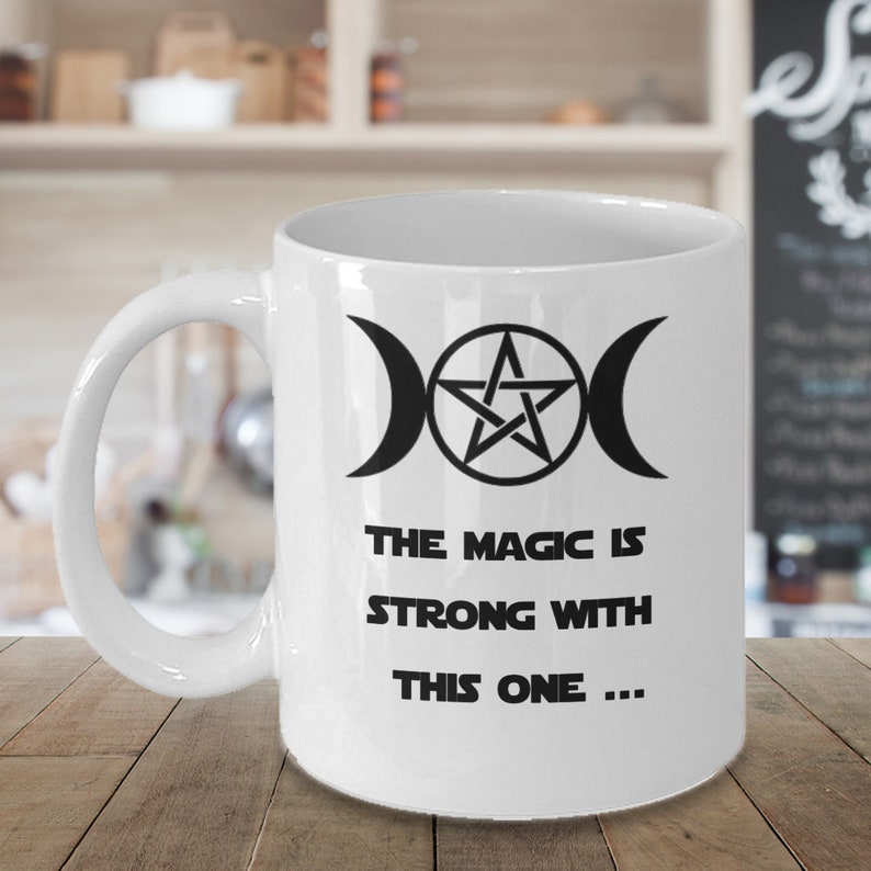 The Magic is Strong With This One - Funny Wicca Witches Coven Gift ...