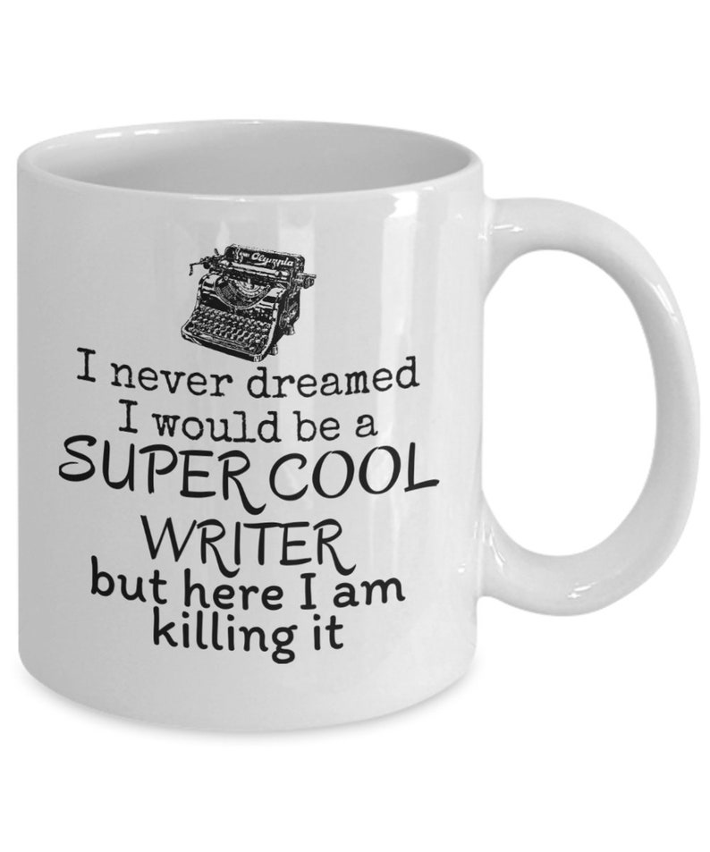 Being a Super Cool Writer - Book Lover Coffee Mug - Gifts for Writers ...