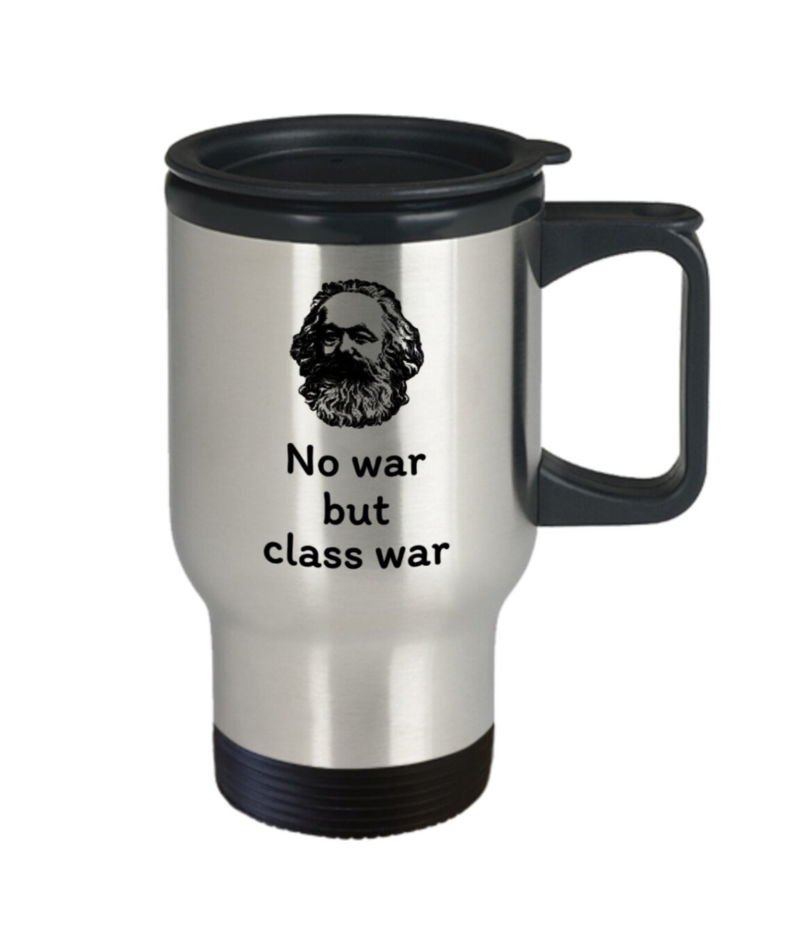 Sociology Travel Mug - No War but Class War - Karl Marx Quote ...