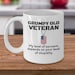 Grumpy Old Veteran Funny Sarcastic Veterans Day Joke Coffee | Etsy