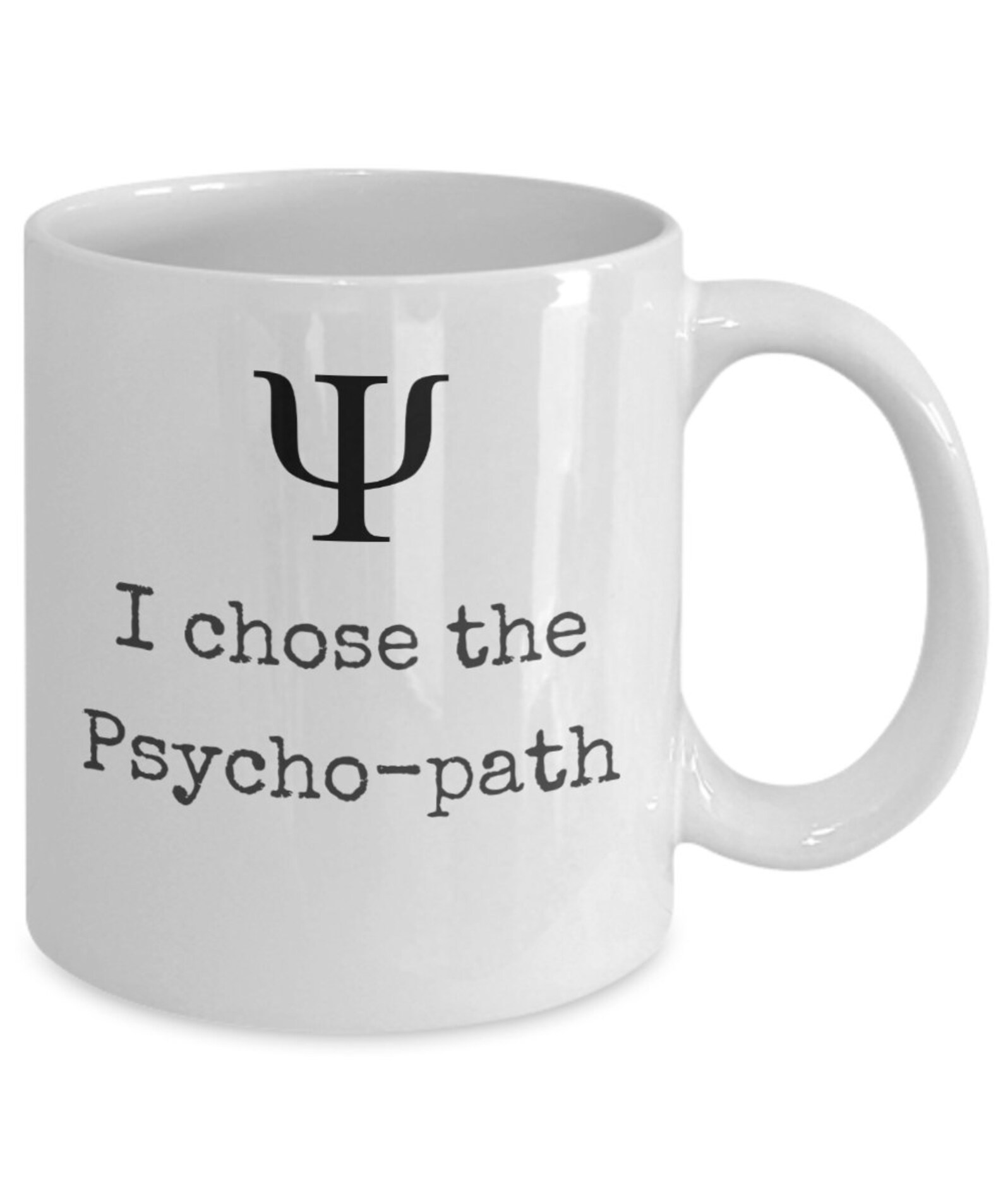 Psychology Coffee Mug I Chose the Psycho Path Psychologist - Etsy