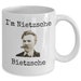 Philosophy Coffee Mug I'm Nietzsche Bietzsche - Etsy