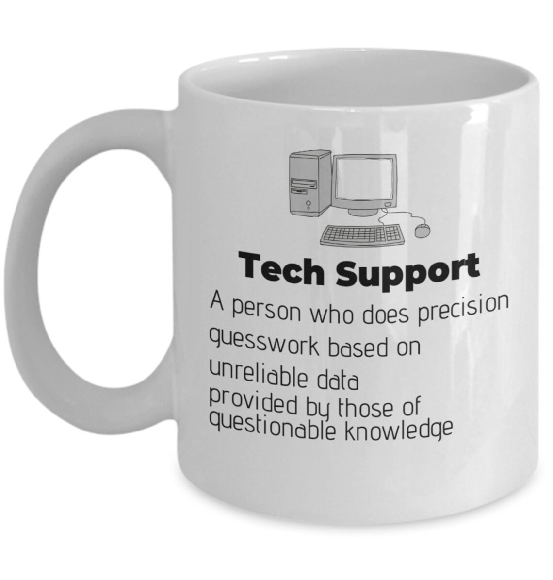 Tech Support Funny Definition - IT Degree Joke - Code Programmer Coffee ...