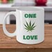 Weed Lovers Coffee Mug One Love Cannabis Rasta Marijuana - Etsy