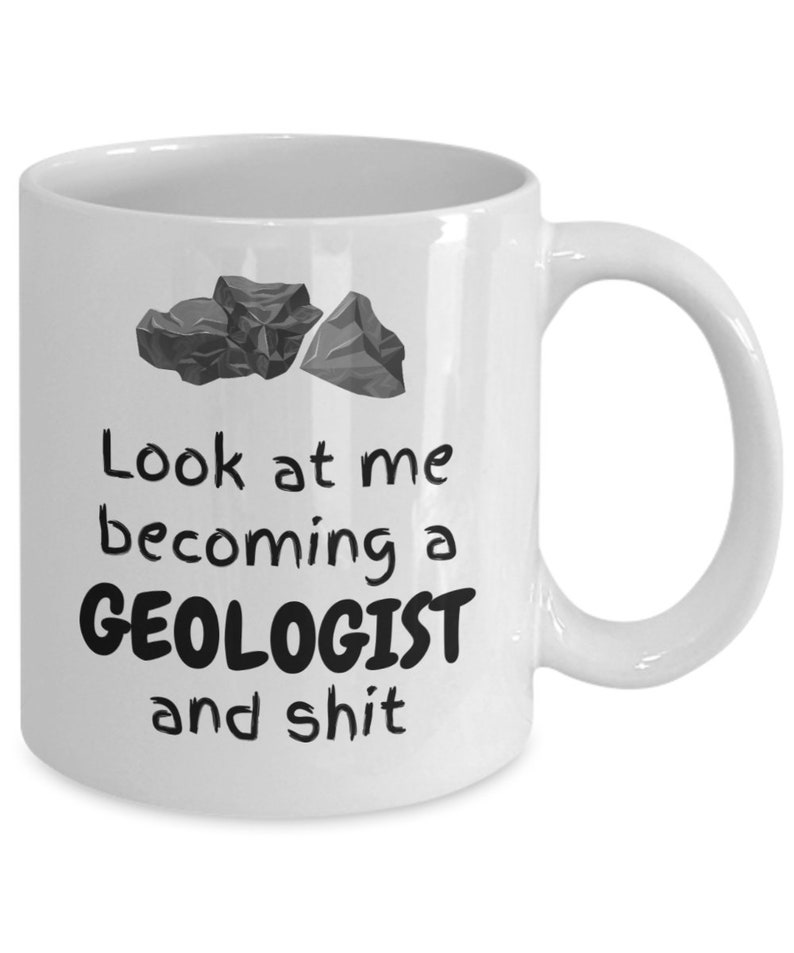 Becoming a Geologist and Shit Funny Student of Geology Mug - Etsy