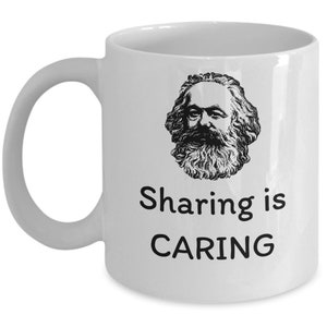 Sociology Coffee Mug - Sharing is Caring - Karl Marx Quote Sociologist ...