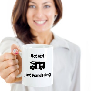 CAMPING Coffee Mug - Not Lost Just Wandering - Funny RV Road Trip ...