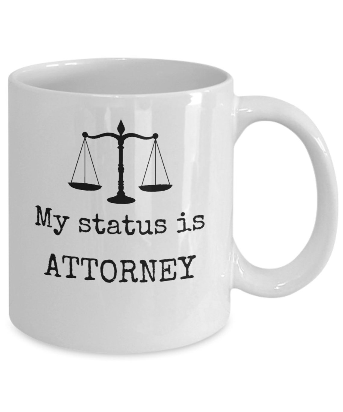 Lawyer Coffee Mug - My Status is Attorney - Funny Law Degree Advocate ...