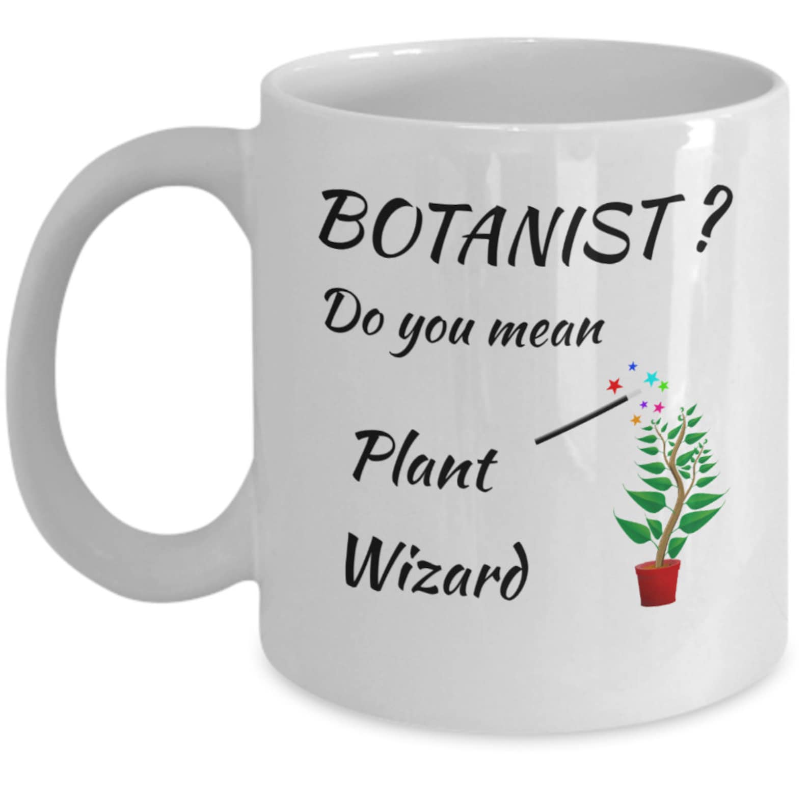 Botanist Do You Mean Plant Wizard Funny Garden Lover - Etsy