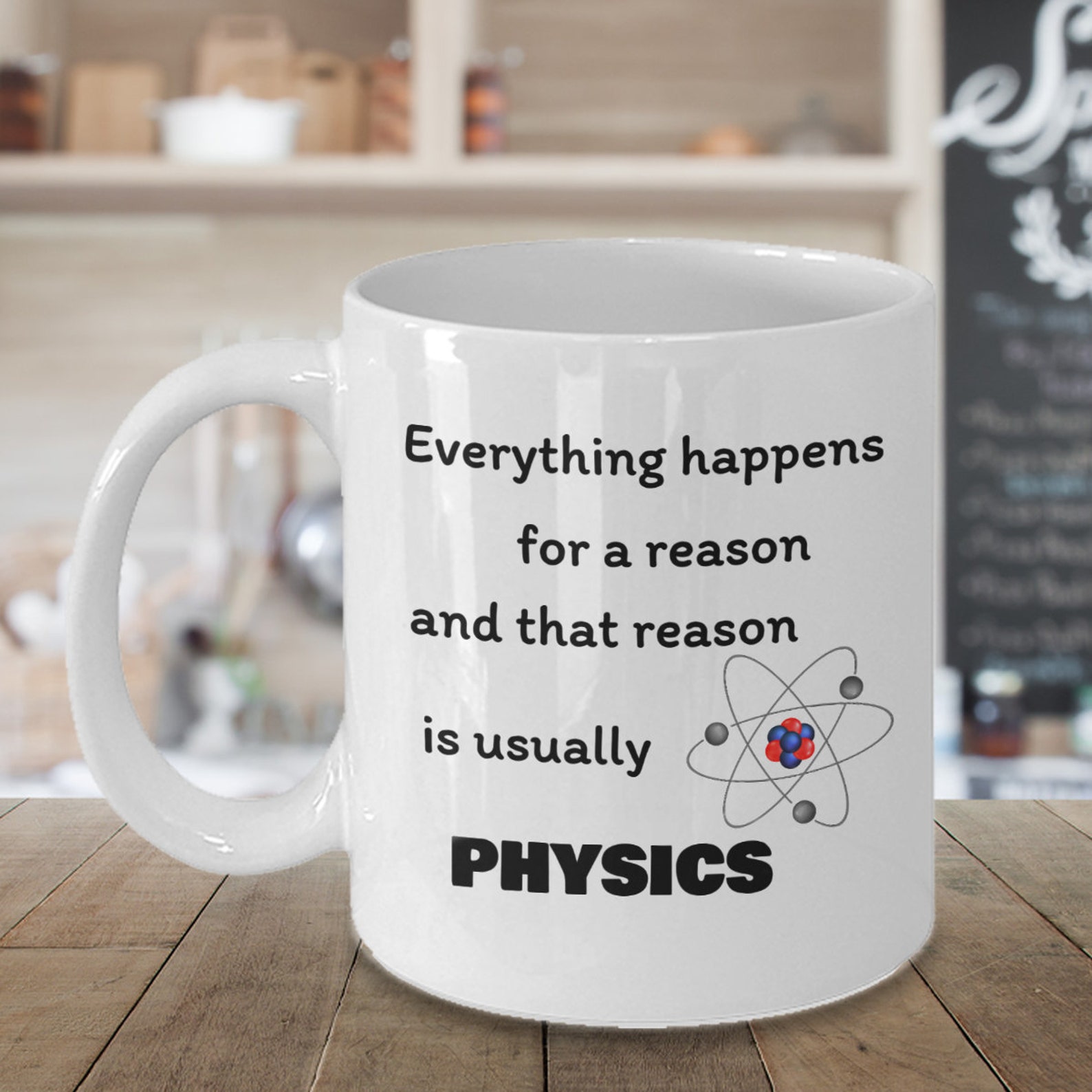 Science Coffee Mug Everything Happens for a Reason and That | Etsy