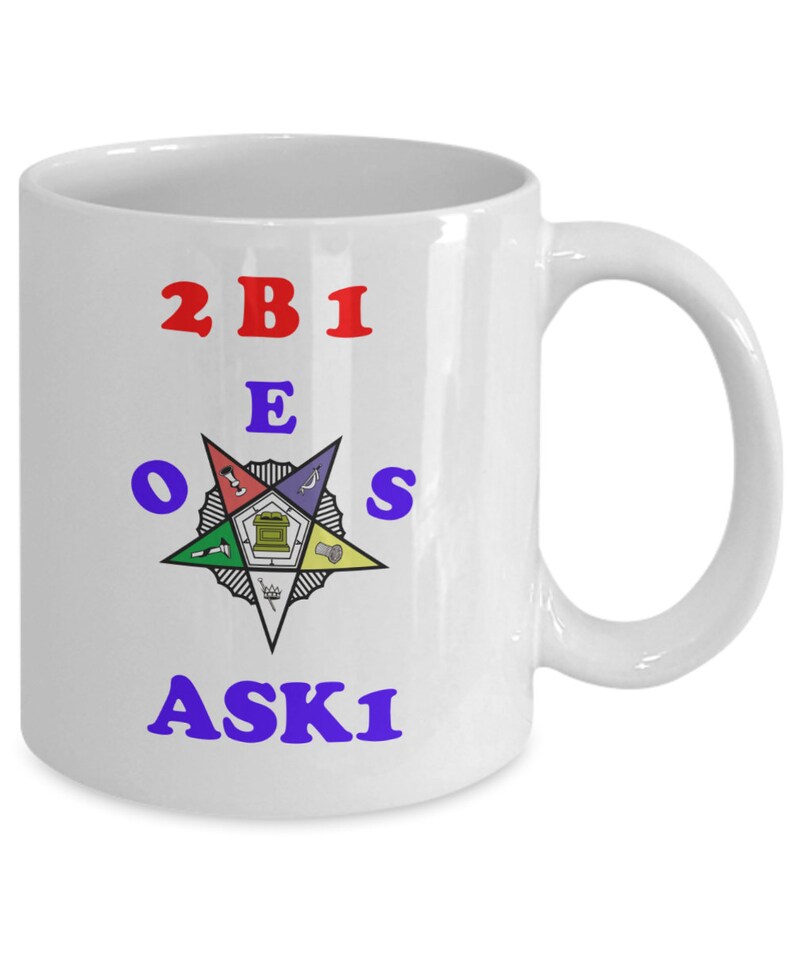 Masonic OES Coffee Mug 2b1 Ask1 Order of the Eastern Star - Etsy