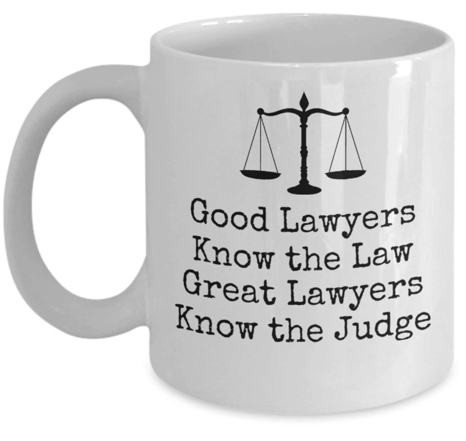 Lawyer Coffee Mug Good Lawyers Know the Law Great Lawyers | Etsy