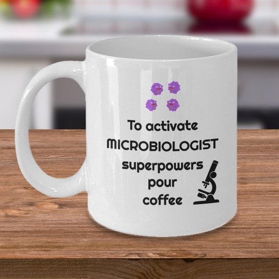 Microbiology Coffee Mug to Activate Microbiologist Pour | Etsy