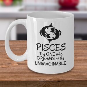 Pisces Zodiac coffee mug Pisces the one who dreams of the | Etsy