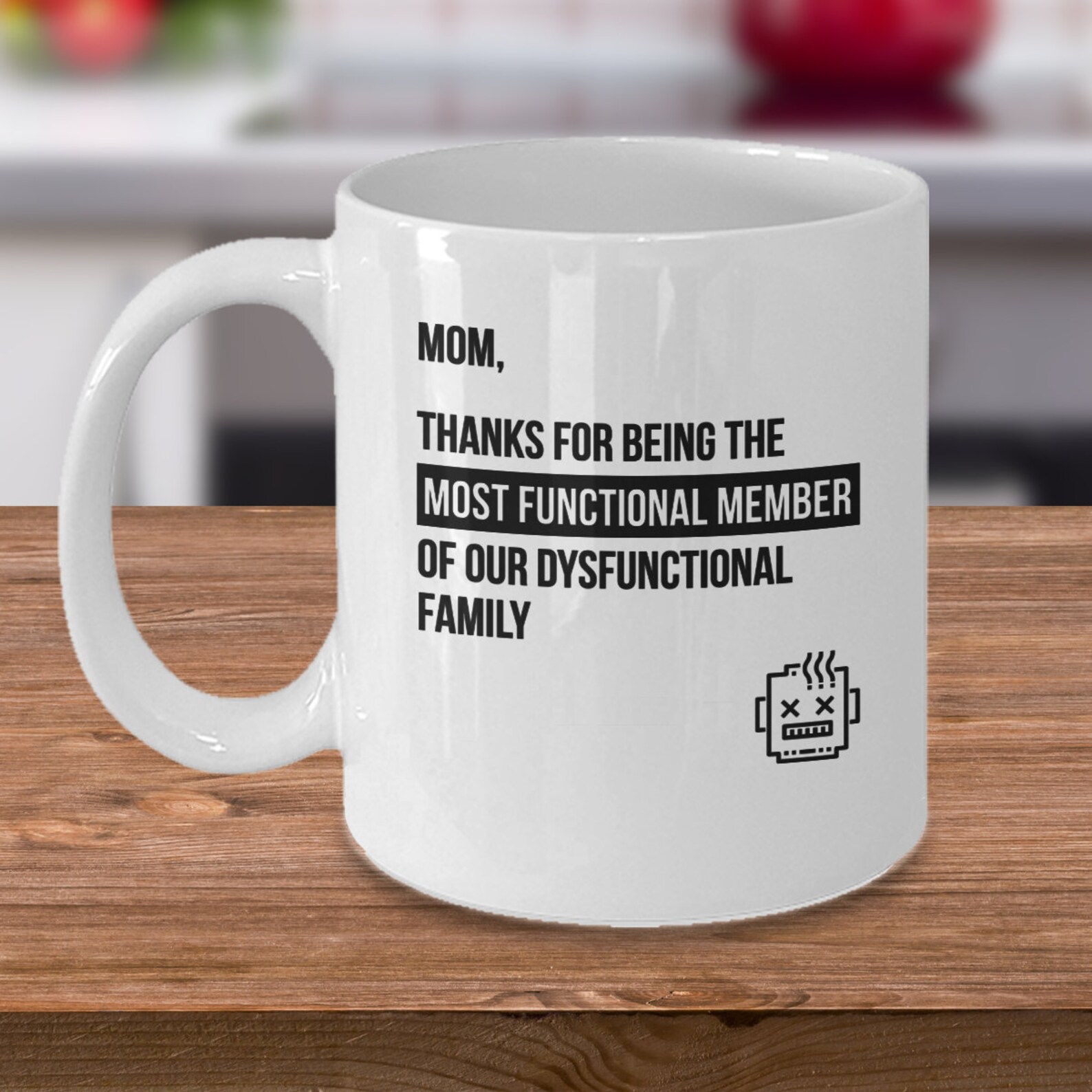 Dysfunctional Family Mom - Mom Mug - Funny Gift for Mom - Funny Mom ...