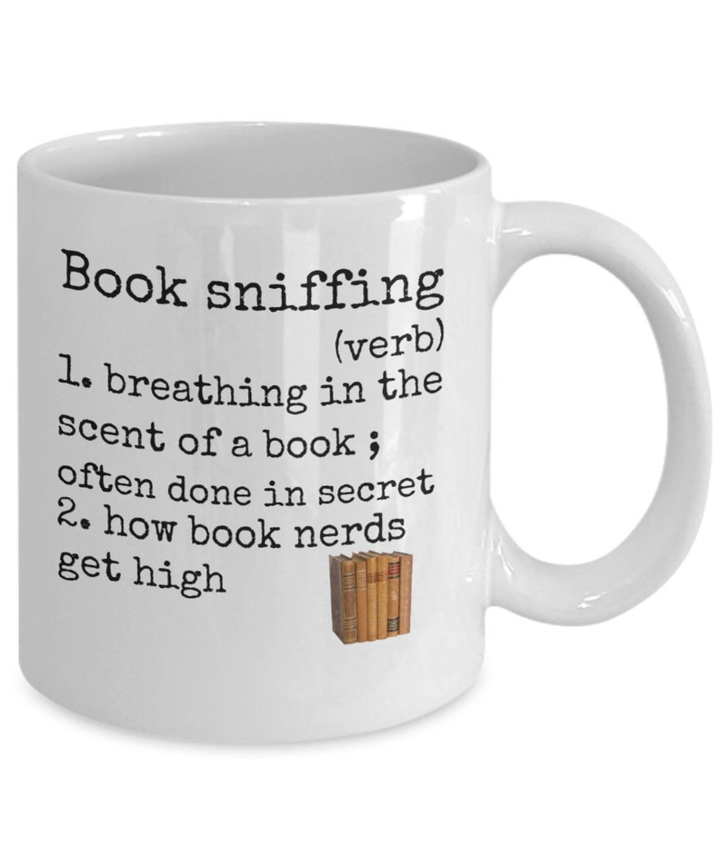 Book Lovers Coffee Mug - Book Sniffing - Funny Reader Definition ...