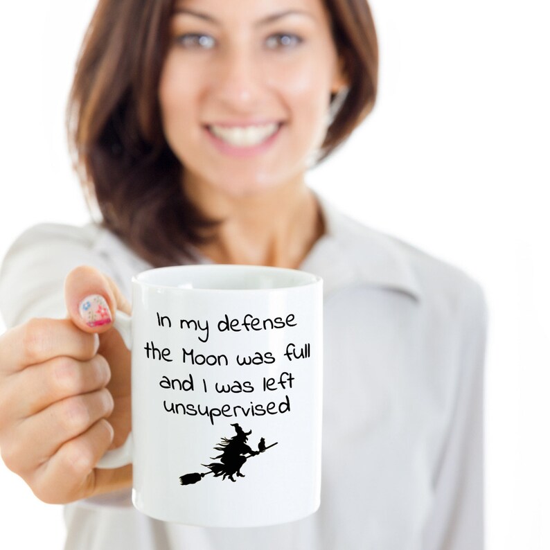In My Defense the Moon Was Full and I Was Left Unsupervised - Etsy