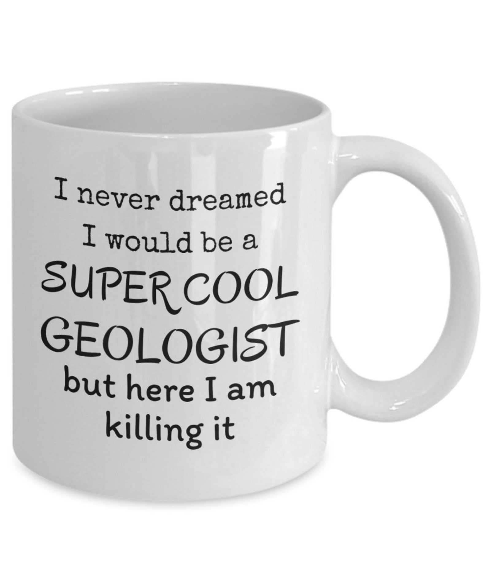 Super Cool Geologist - Funny Geology Mug - Rock Collector - Rock Hound ...