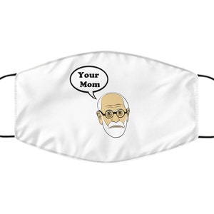 Psychology face mask Your Mom Funny Sigmund Freud face | Etsy