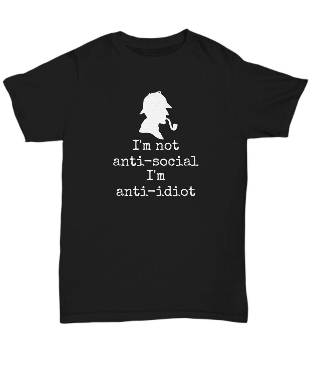 Sherlock Holmes Shirt I'm not anti-social Witzig Sherlock Holmes Zitat ...