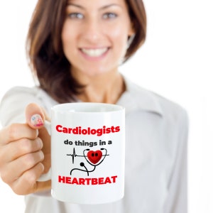 Cardiology Doctor Mug - Cardiologists Do Things in a Heartbeat ...