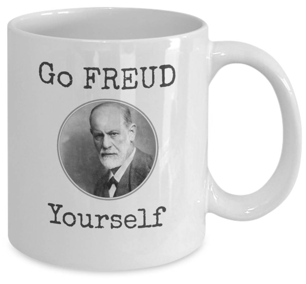 Psychology coffee mug Go Freud yourself Sigmund Freud funny | Etsy