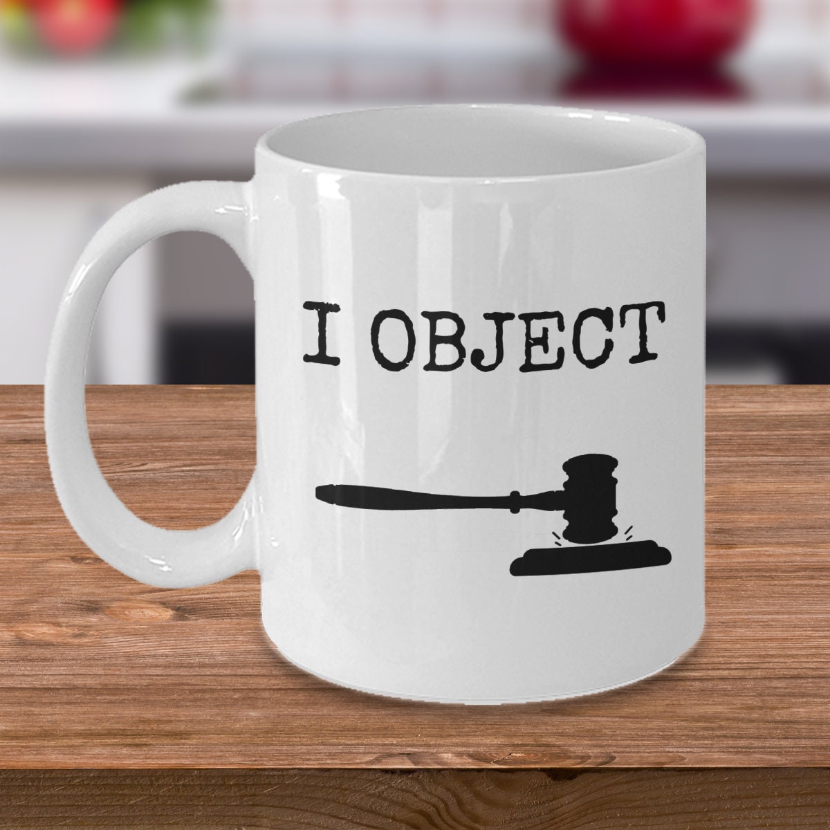 Lawyer Coffee Mug - I Object - Funny Advocate Attorney at Law Gift ...