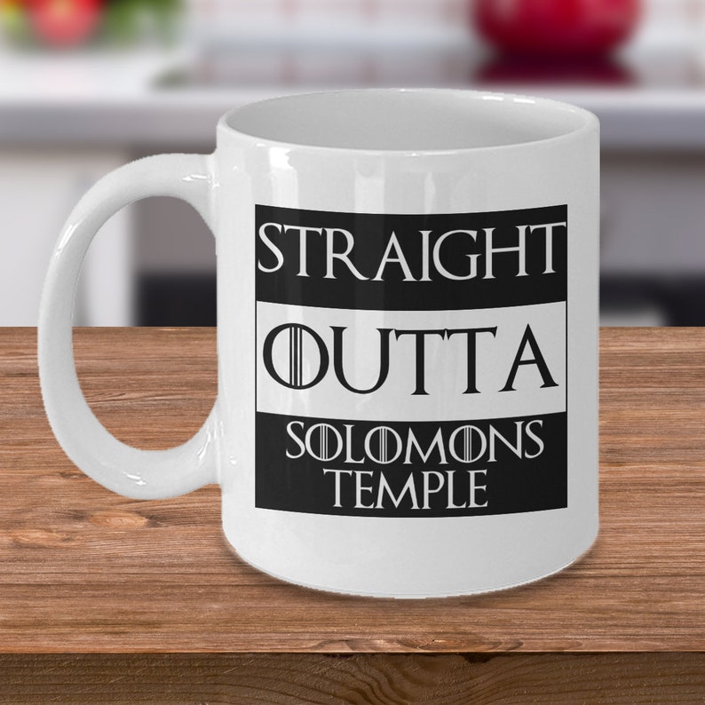 Masonic Coffee Mug - Straight Outta Solomons Temple - Shriners Prince ...