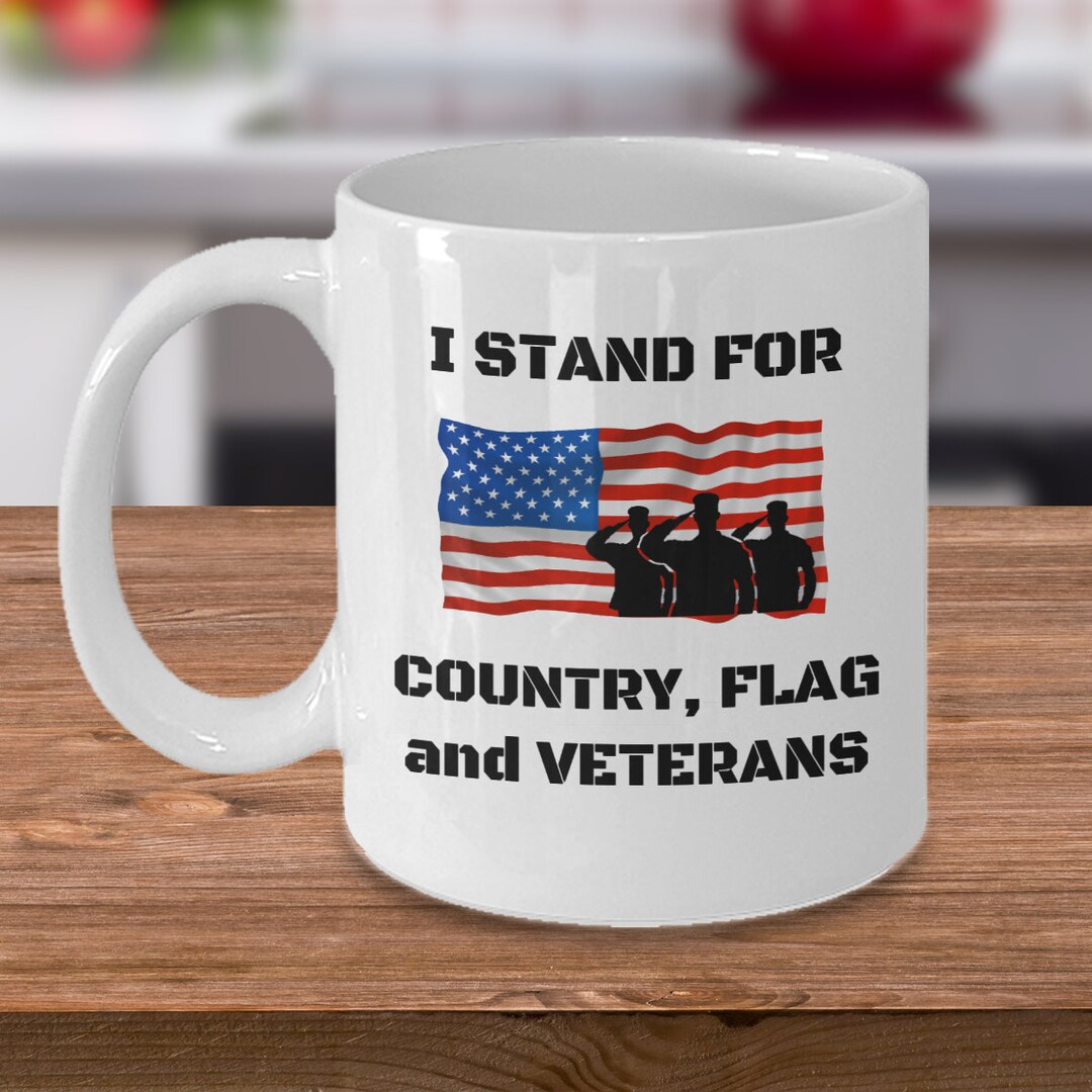VETERAN Support Coffee Mug - I Stand for Country Flag and Veterans ...