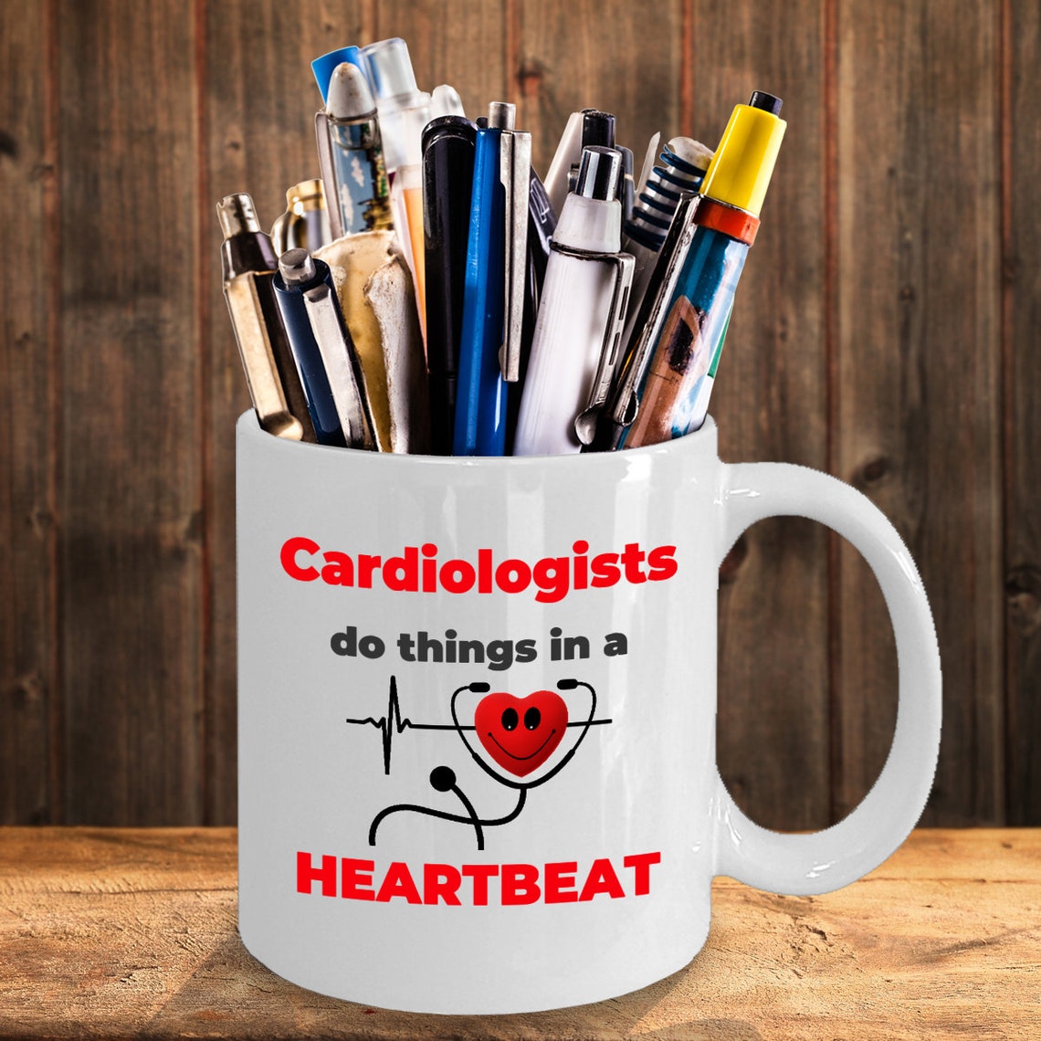 Cardiology Doctor Mug - Cardiologists Do Things in a Heartbeat ...
