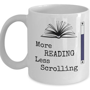 Book Library Coffee Tea Mug - More Reading Less Scrolling ...