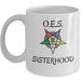 Order of the Eastern Star Masonic Coffee Mug - OES Sisterhood Symbol ...