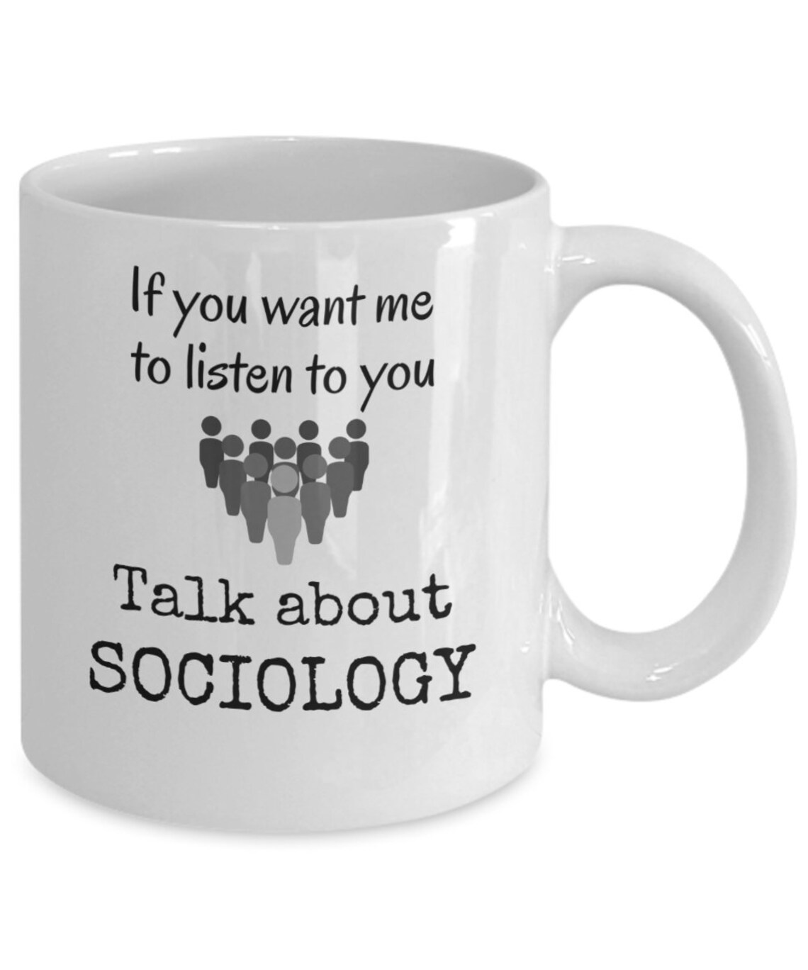 Talk About Sociology - Funny Sociologist Student Teacher Coffee Mug ...