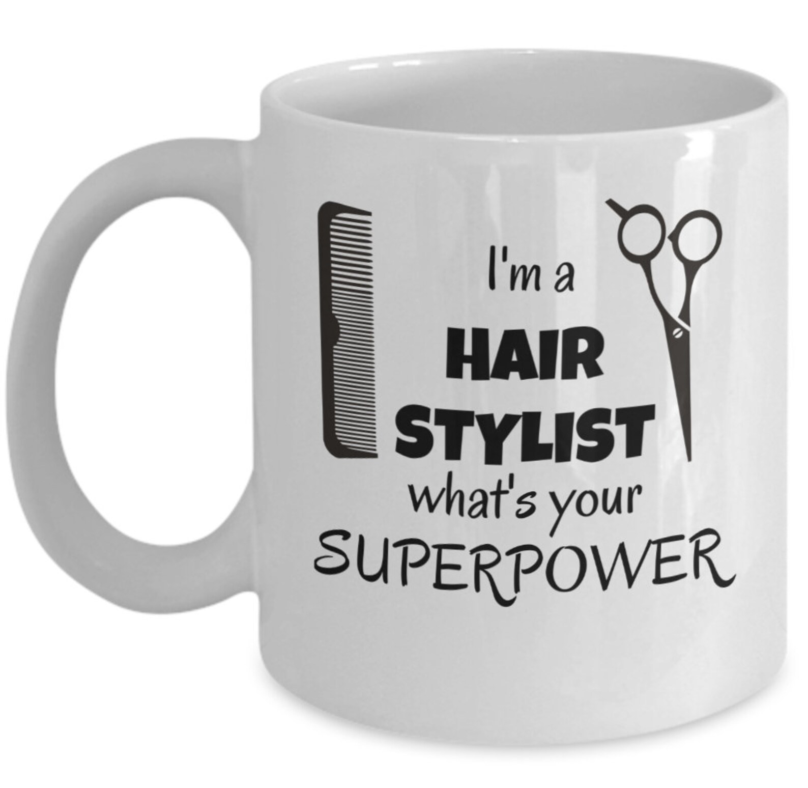 Funny Hairdresser Mug Gift I'm a Hair Stylist What's - Etsy